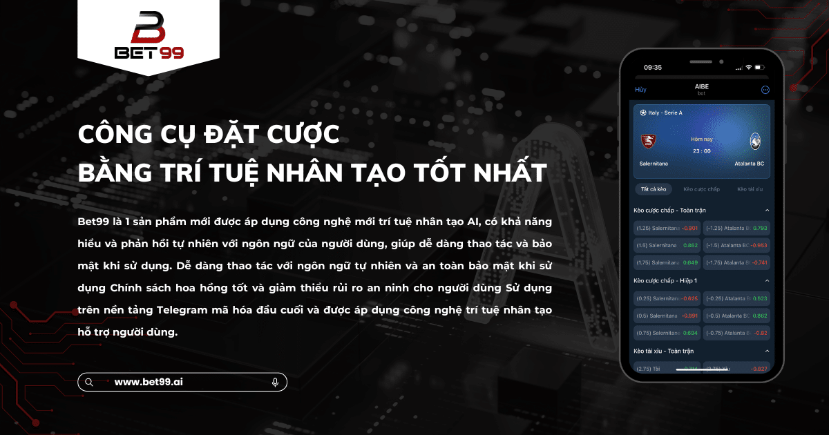 TRANG CHỦ - BET99.AI - Công cụ đặt cược bằng trí tuệ nhân tạo tốt nhất